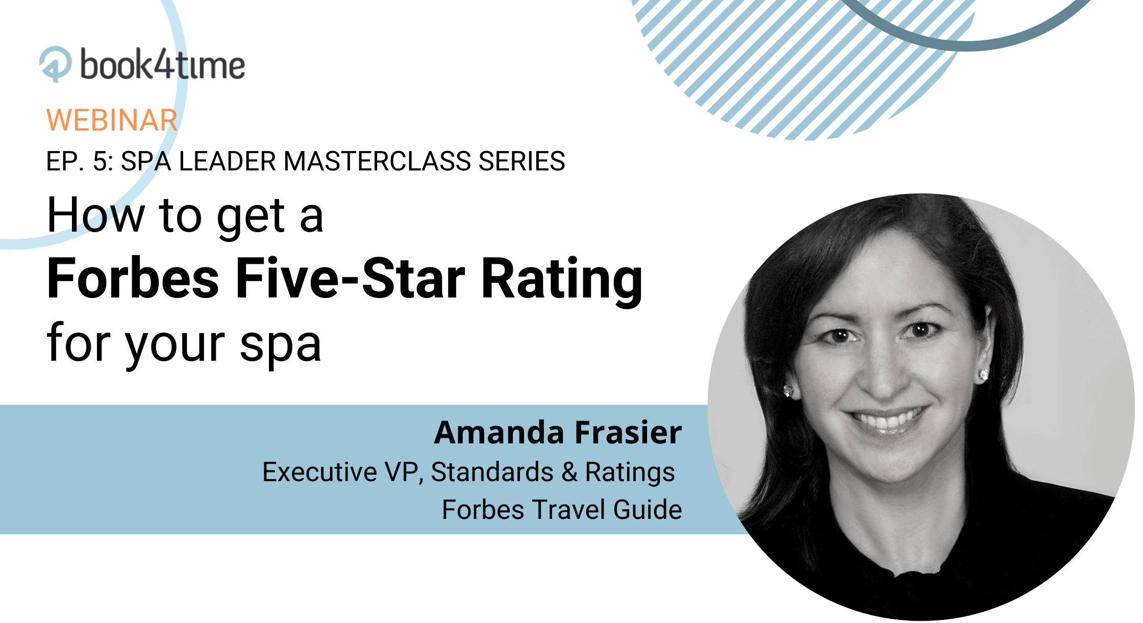 Spa Leader Masterclass Series with Amanda Frasier, Forbes Travel Guide